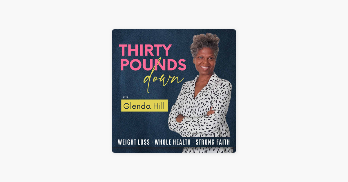 ‎Thirty Pounds Down - Christian Weight Loss, Eat Less Feel Full And ...