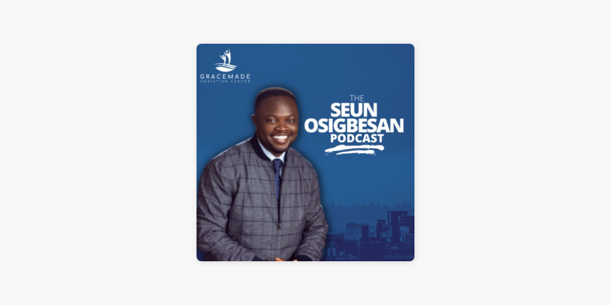 â žthe Seun Osigbesan Podcast On Apple Podcasts
