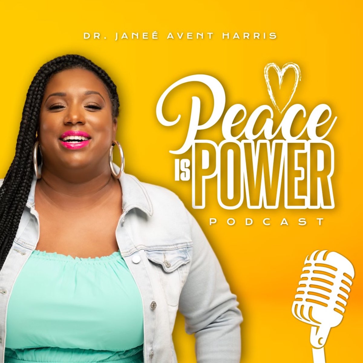 Peace is Power with Dr. Janeé Avent Harris - Podcast - Apple Podcasts