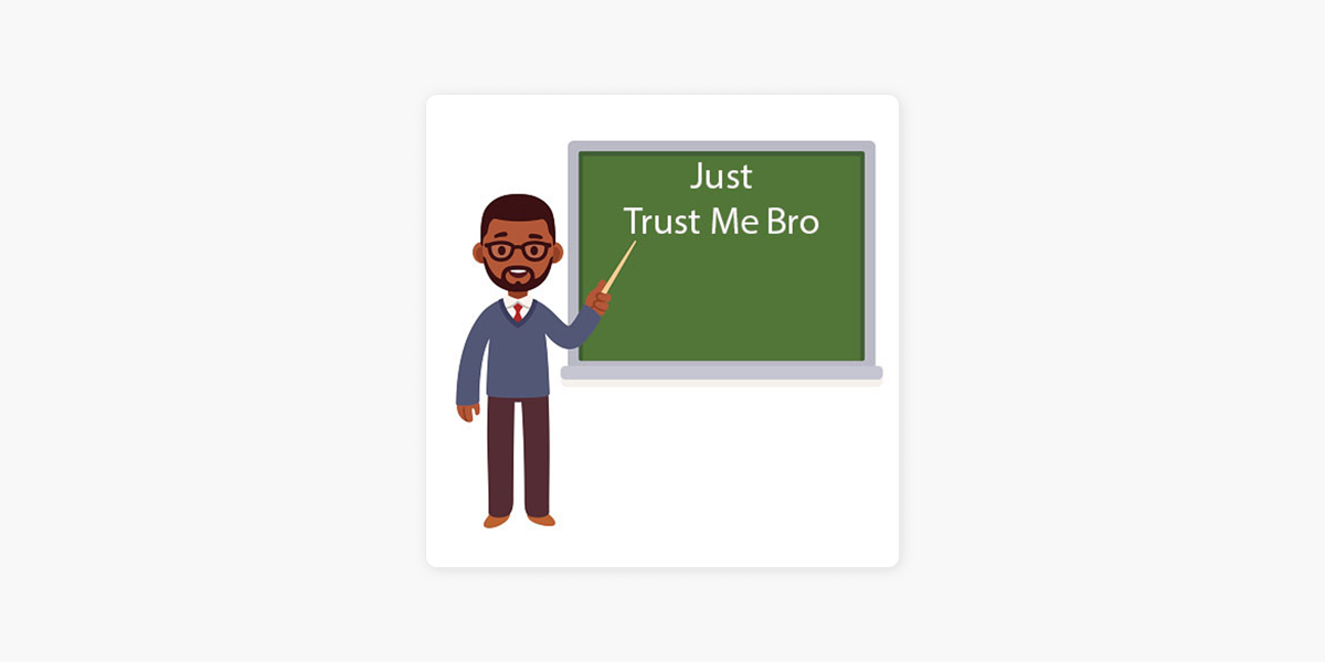 ‎Trust Me Bro Podcast on Apple Podcasts