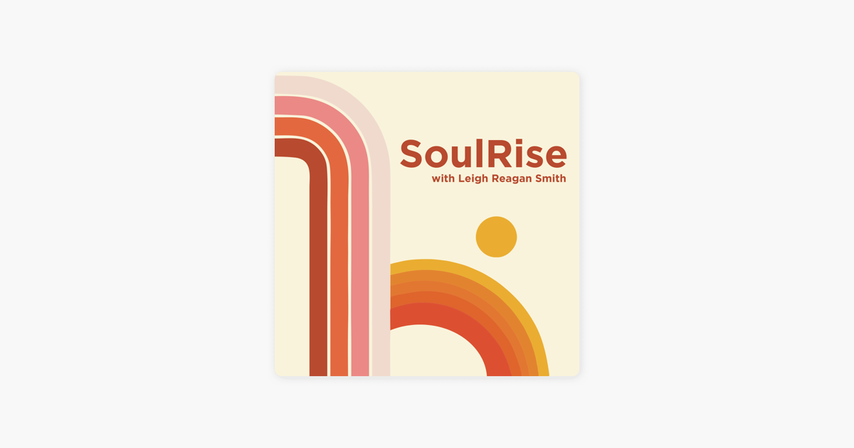 ‎SoulRise on Apple Podcasts