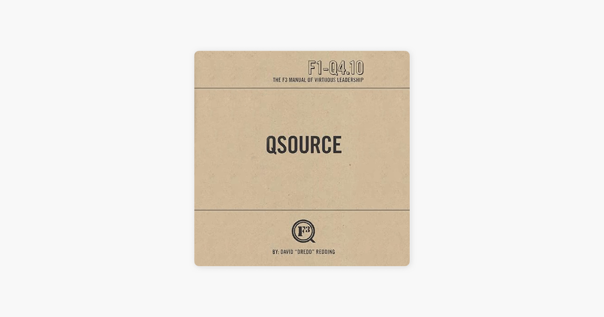 ‎QSource The F3 Manual of Virtuous Leadership: Foundation : Disruption ...