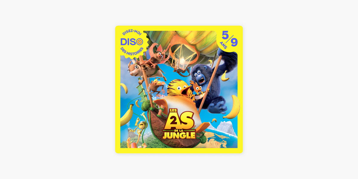 ‎Les As de la jungle 2 - Opération Tour du monde en Apple Podcasts