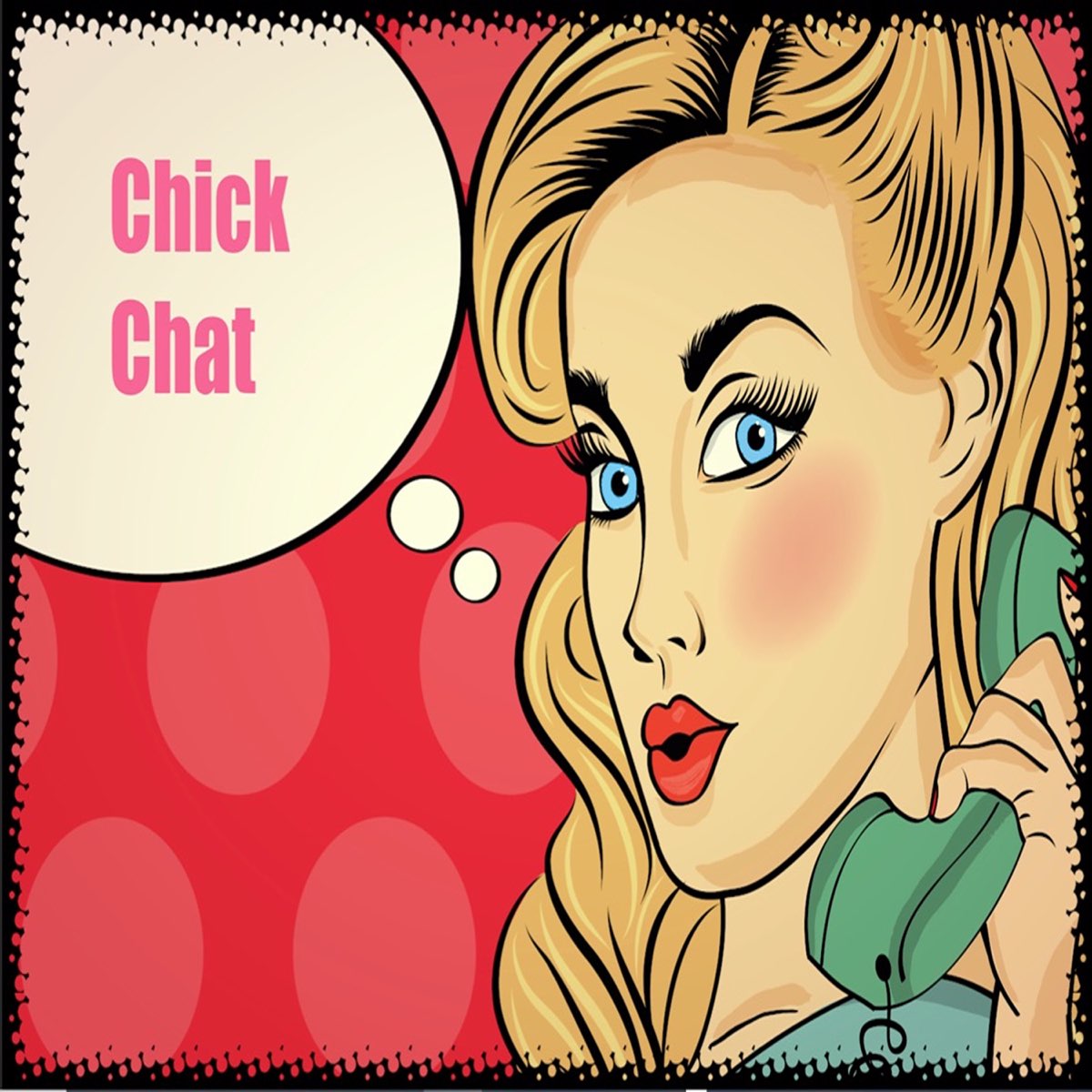 Chick Chat - Podcast - Apple Podcasts