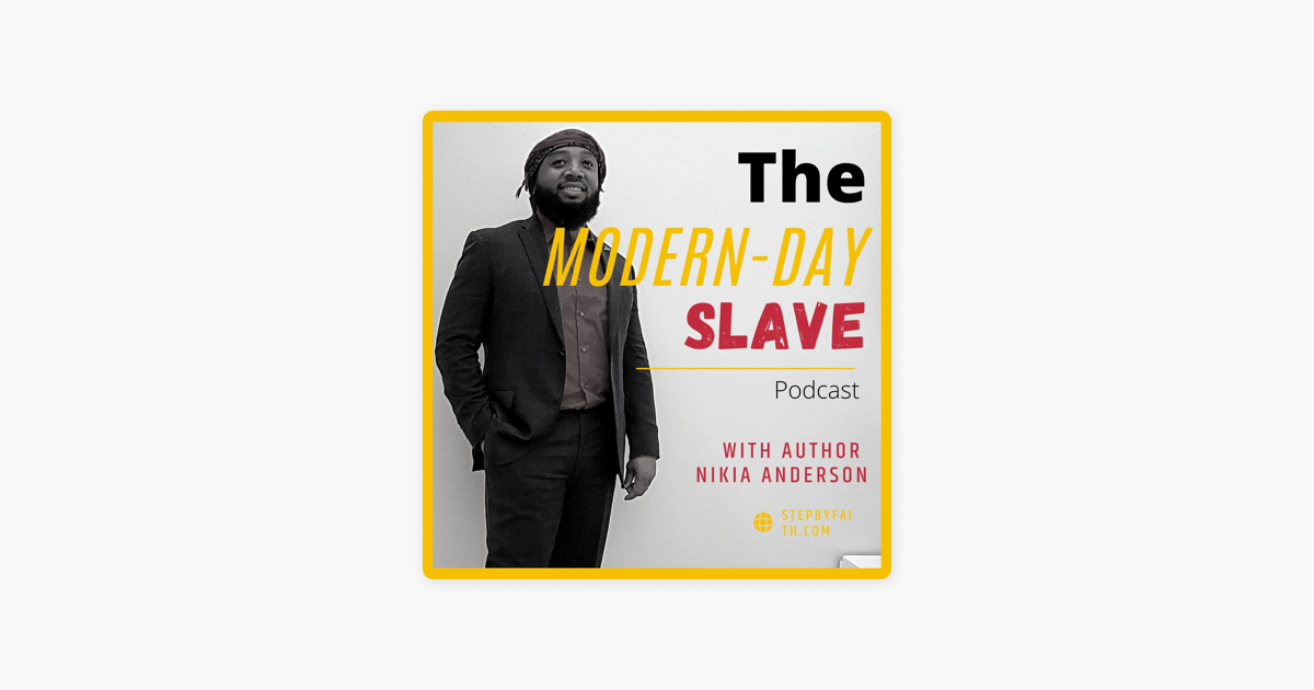‎The Modern-Day Slave Podcast op Apple Podcasts