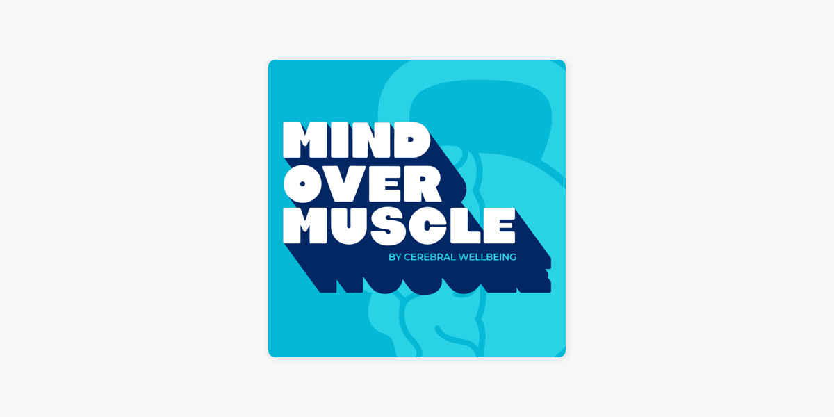 ‎Mind Over Muscle: Mental Health in Strongman on Apple Podcasts