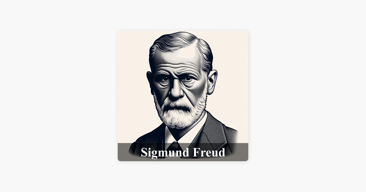 ‎Sigmund Freud on Apple Podcasts