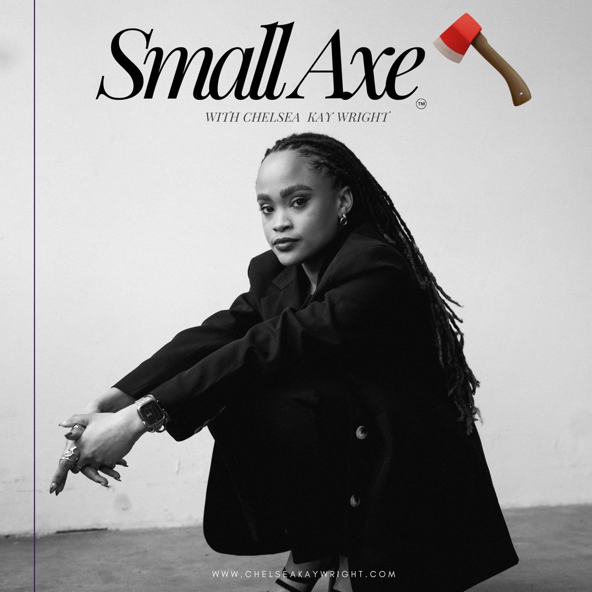 Small Axe with Chelsea Kay Wright - Podcast - Apple Podcasts