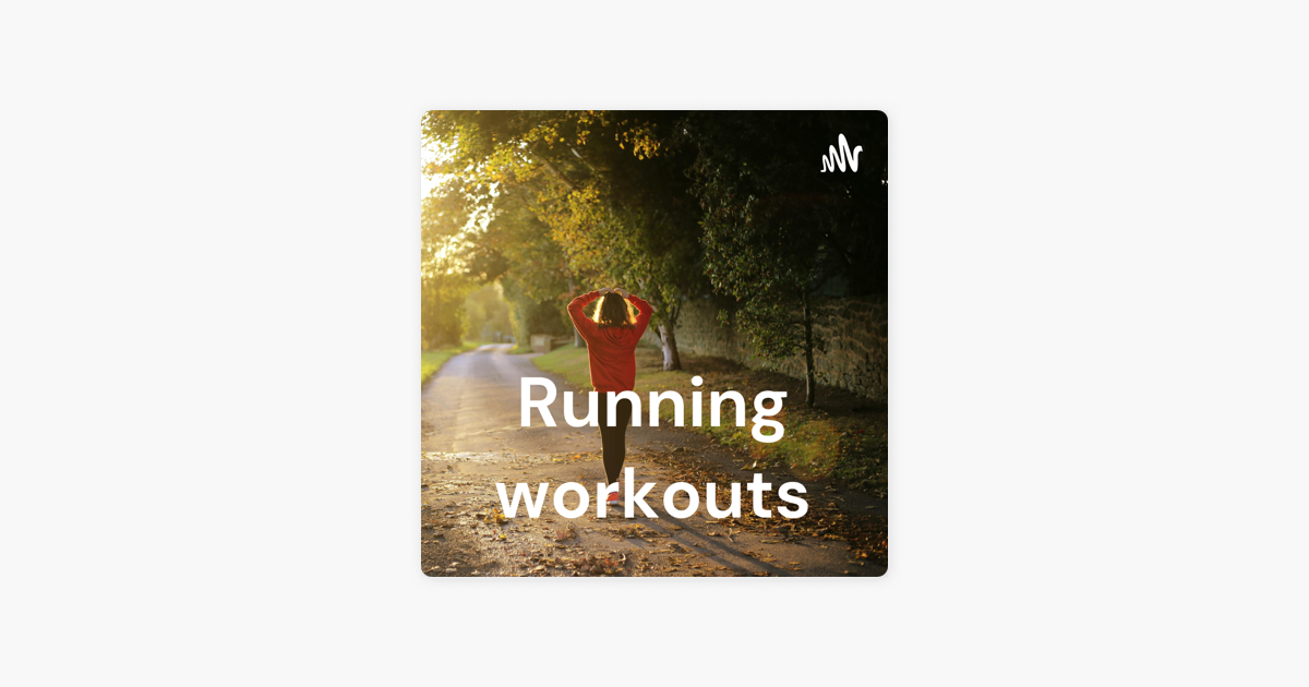 ‎Running workouts: 20 min Run Test w/ warm up & cool down on Apple Podcasts