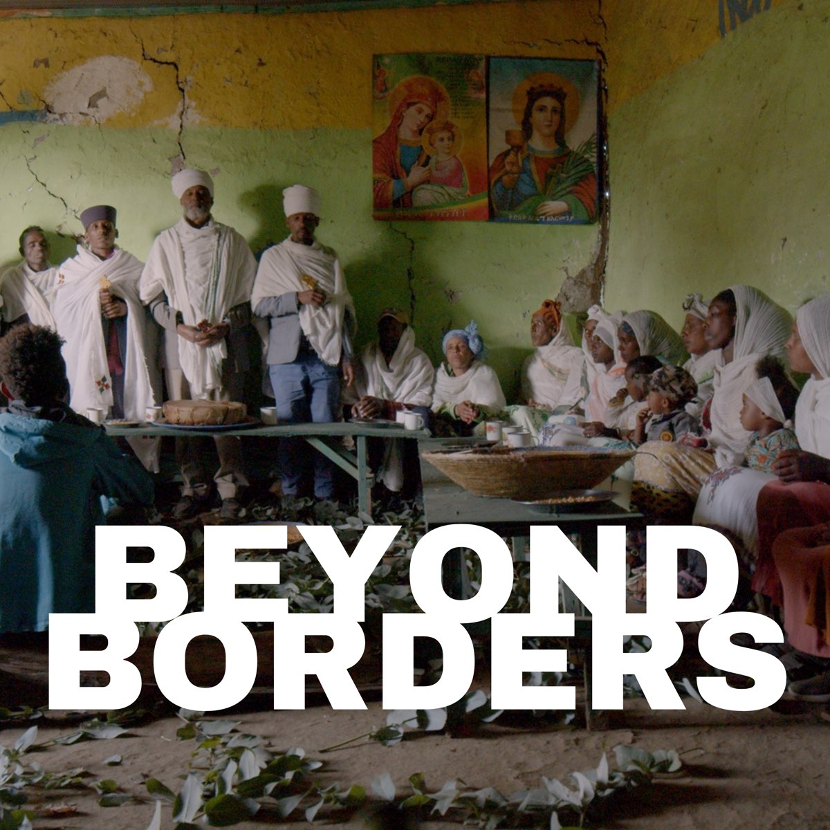 Ethiopian Orthodox Christianit... — Beyond Borders — Apple Podcasts