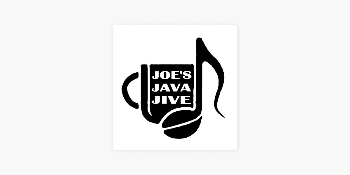 joes Java Jive On Apple Podcasts