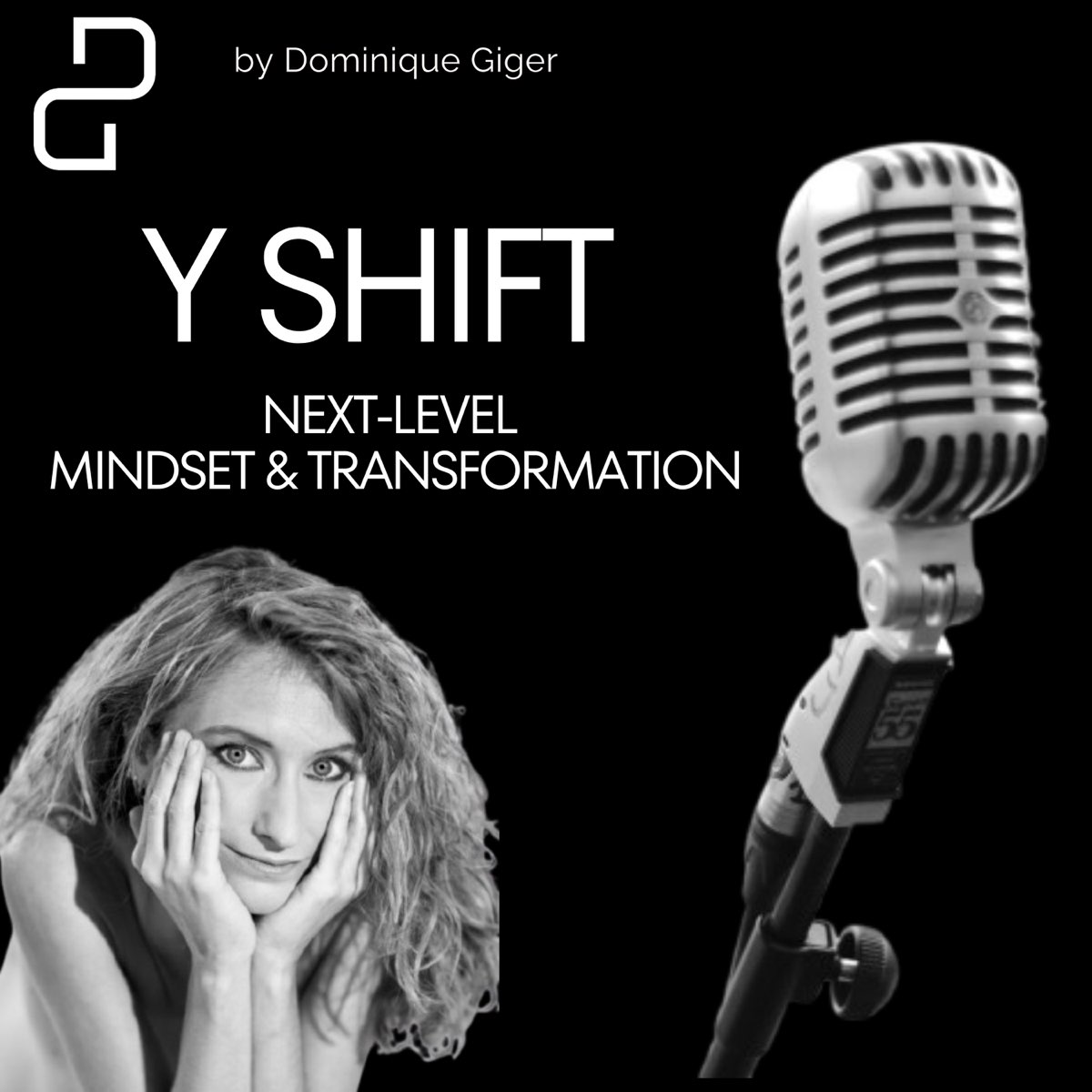 Y- SHiFT Next-Level Mindset and Transformation - Podcast - Apple Podcasts