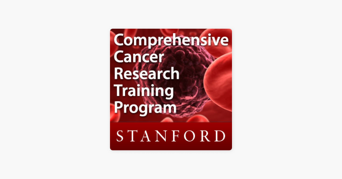 comprehensive Cancer Research Training Program On Apple Podcasts