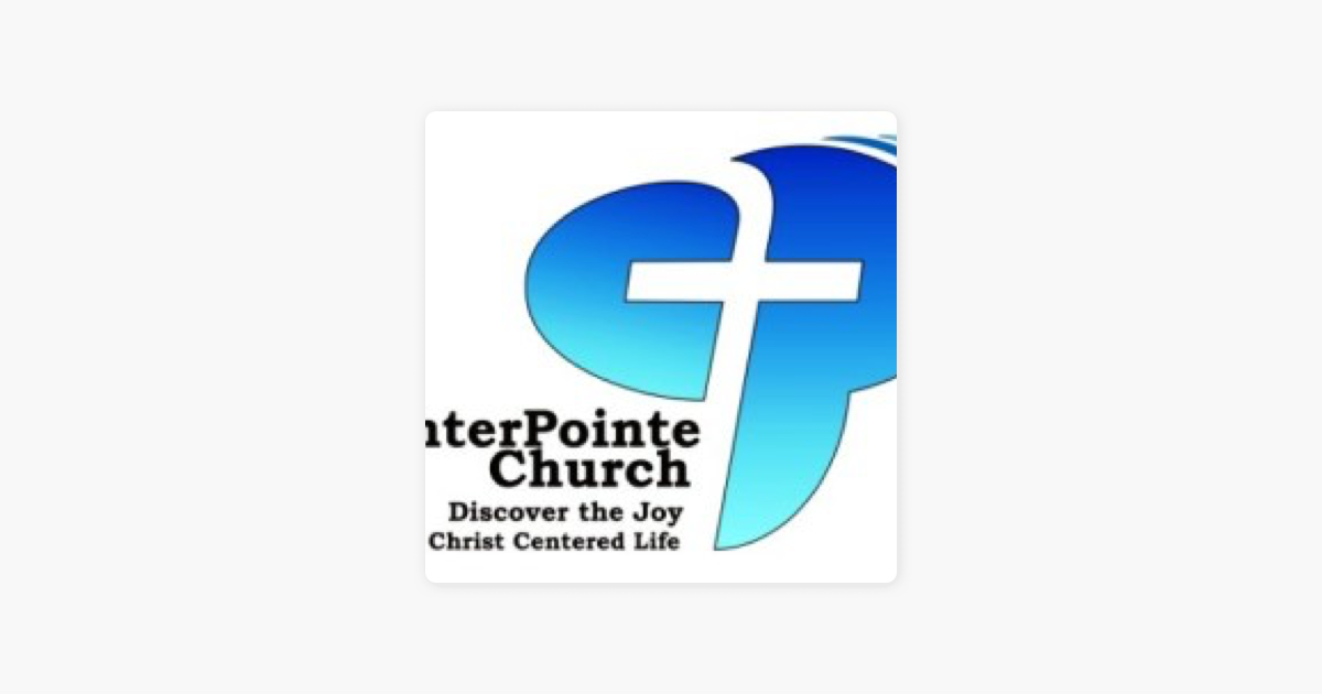 ‎CenterPointe Church - Messages on Apple Podcasts