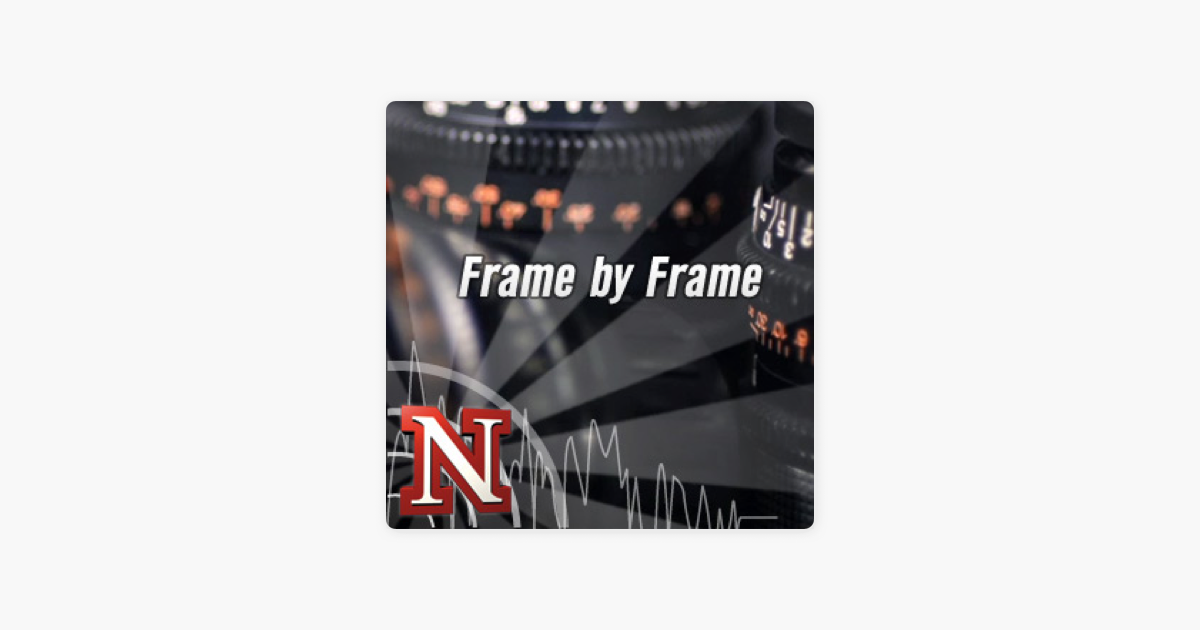 ‎Frame By Frame on Apple Podcasts