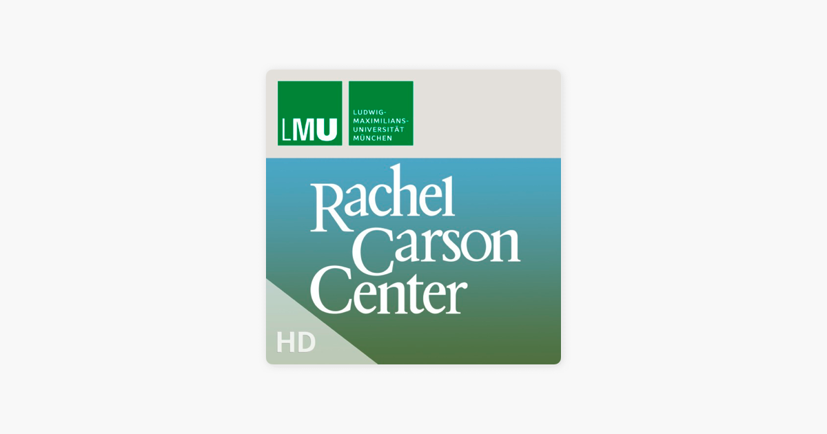 ‎Rachel Carson Center (LMU RCC) - HD op Apple Podcasts