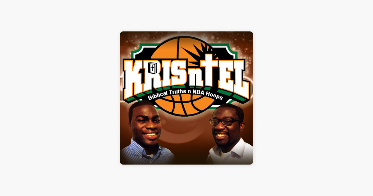 The -KRISnTEL- Podcast" w/ Kris Thompson & Martel Wisdom on Apple Podcasts