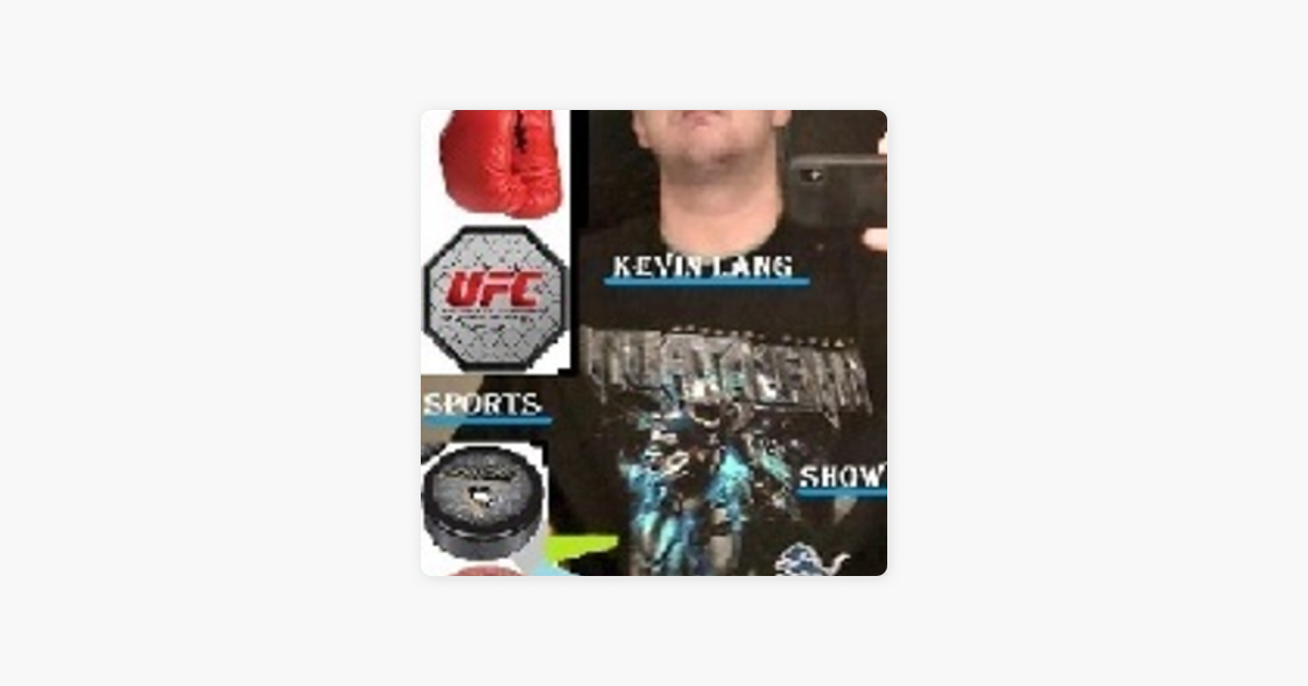 the Kevin Lang Sports Show On Apple Podcasts