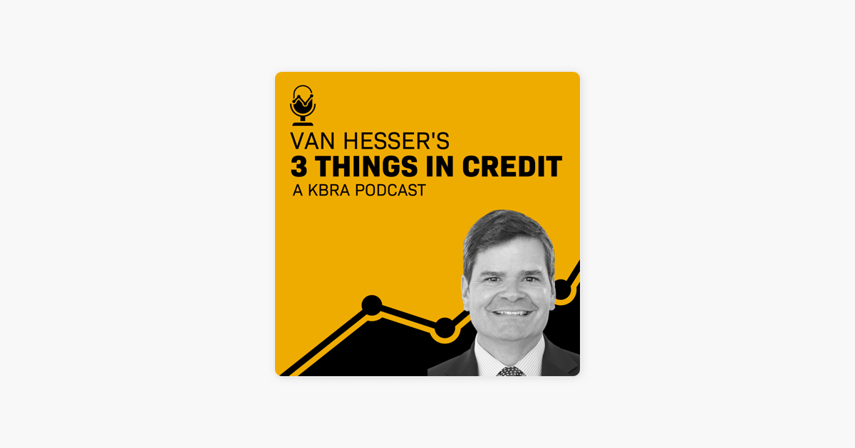 ‎Van Hesser's 3 Things in Credit - A KBRA Podcast: Credit Card Losses ...
