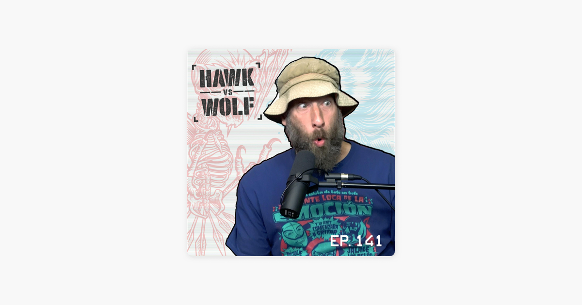 ‎Hawk vs Wolf: Tripping Out With Ari Shaffir on Apple Podcasts