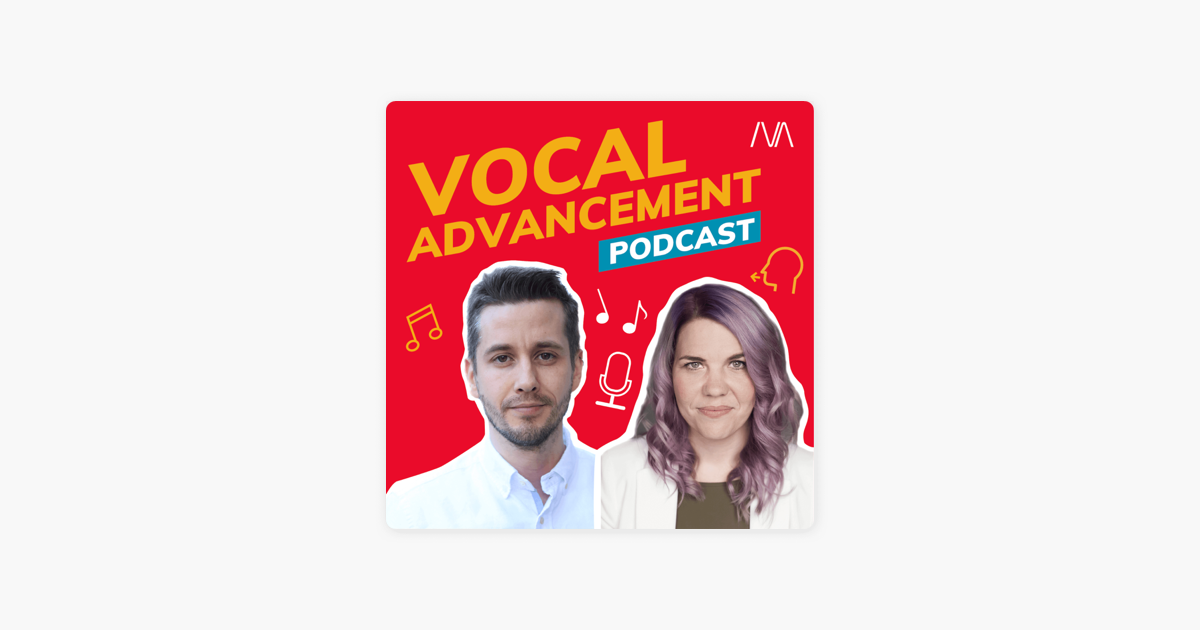 ‎Vocal Advancement Podcast on Apple Podcasts