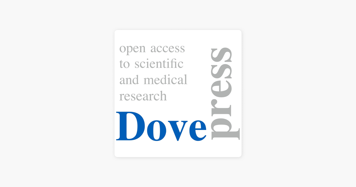 ‎dove Medical Press Podcasts On Apple Podcasts