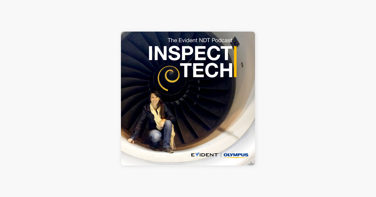 ‎InspectTech: The Evident NDT Podcast en Apple Podcasts