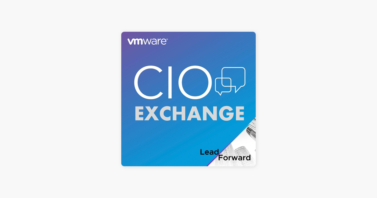 ‎CIO Exchange Podcast: Does IT Innovation Have to be Disruptive ...