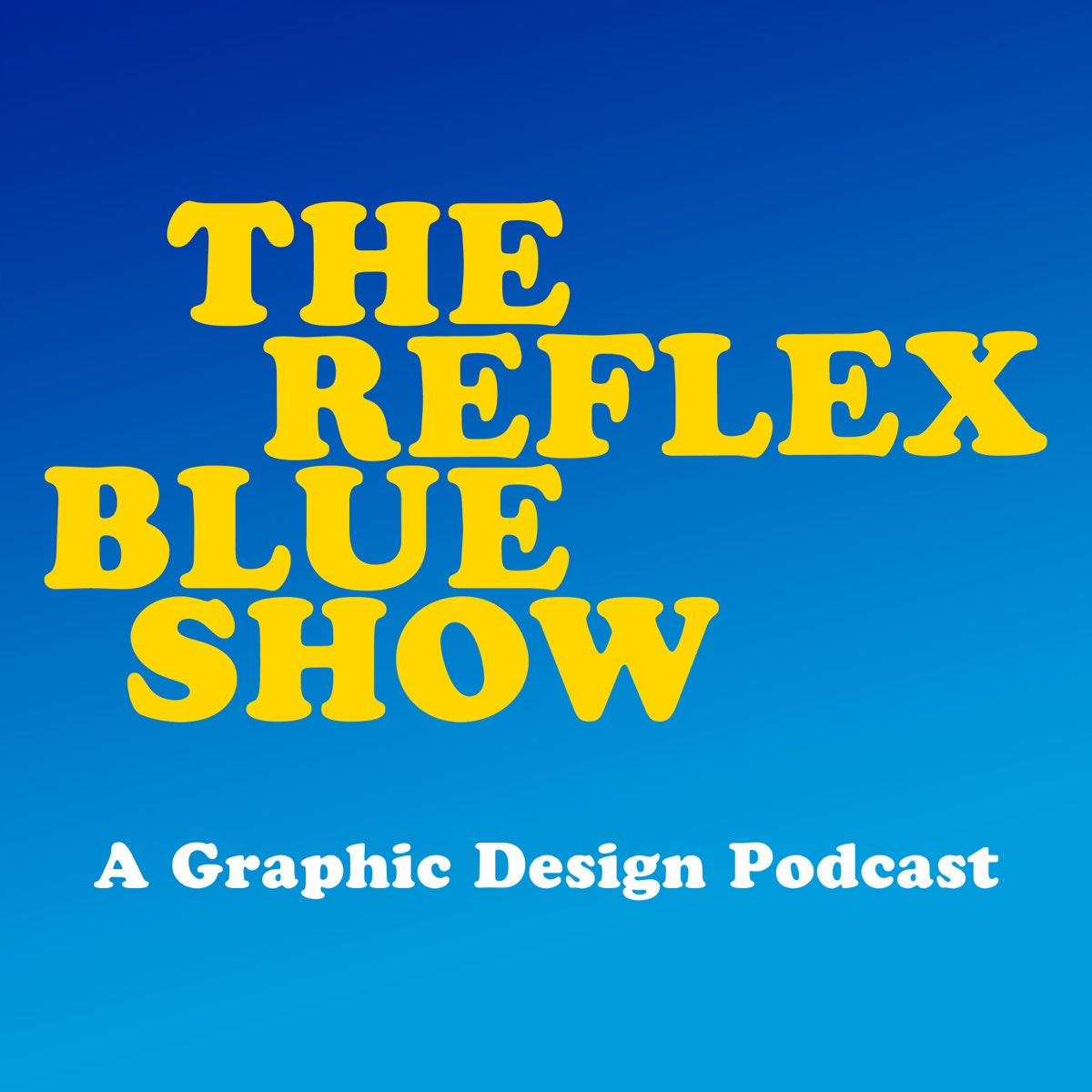 Serie de podcast The Reflex Blue Show : A Graphic Design Podcast ...