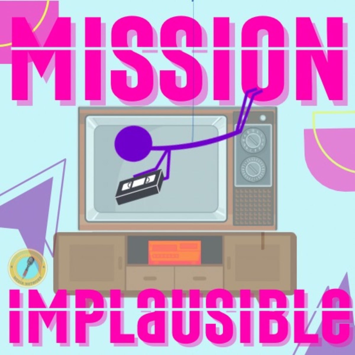 Mission: Implausible Podcast Podcast - Apple Podcasts
