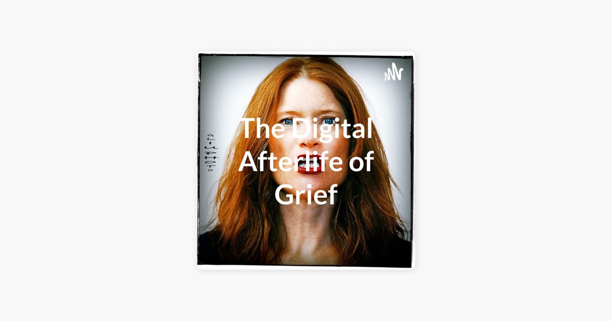 Rise of the Griefbot: AI Chatb — The Digital Afterlife of Grief with ...