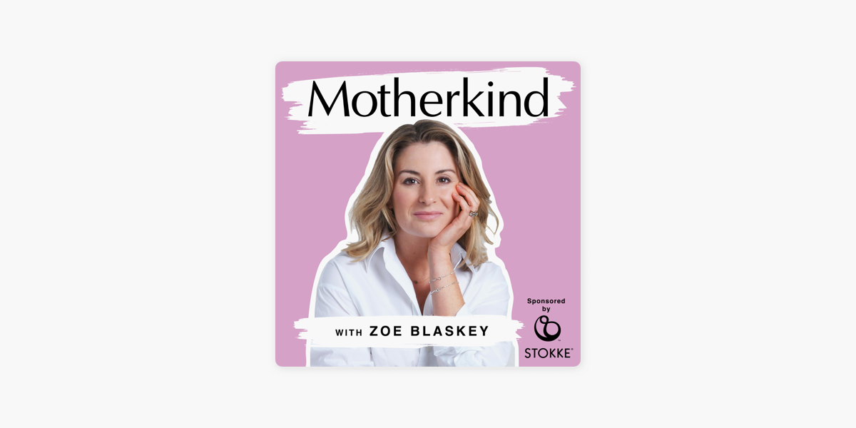 ‎The Motherkind Podcast on Apple Podcasts