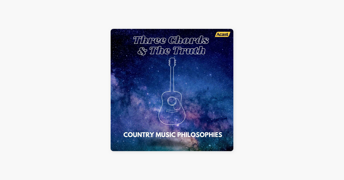 ‎Three Chords & The Truth on Apple Podcasts