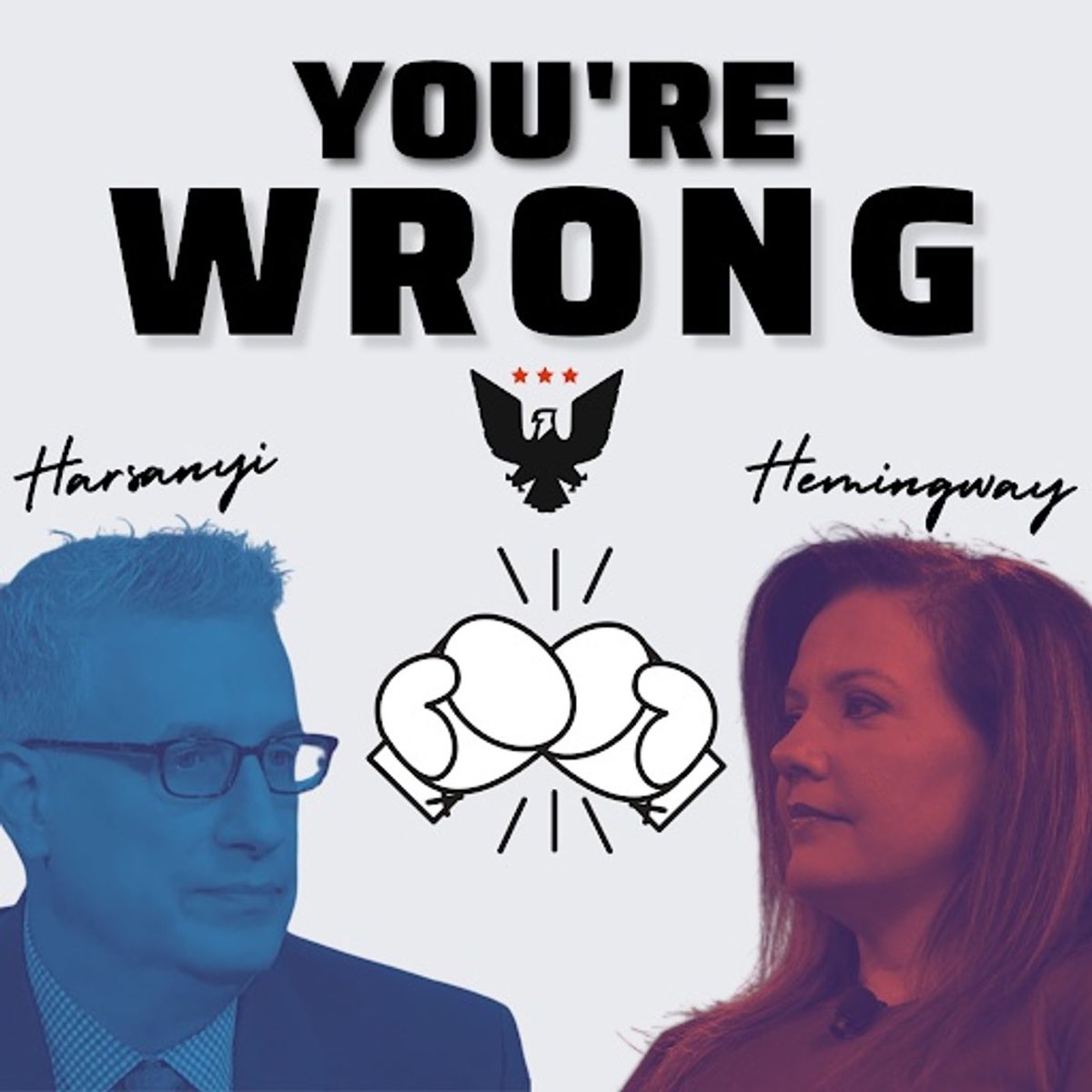 Youre Wrong W Mollie Hemingway And David Harsanyi Podcast Apple Podcasts