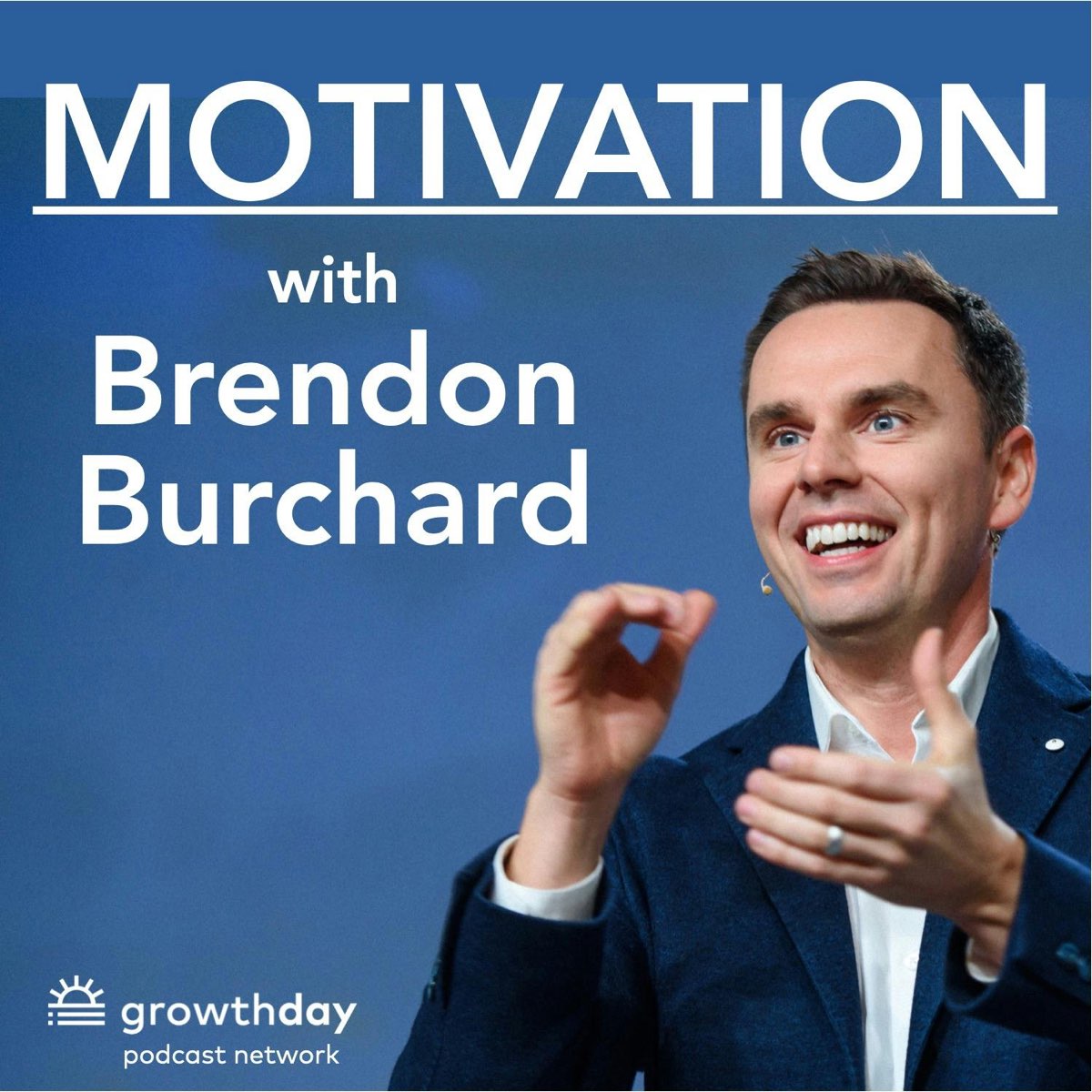 Motivation with Brendon Burchard - Podcast - Apple Podcasts