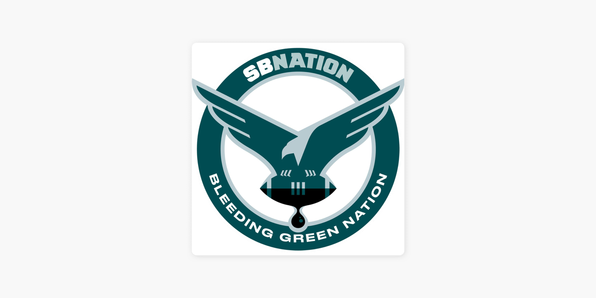 ‎Bleeding Green Nation: for Philadelphia Eagles fans on Apple Podcasts