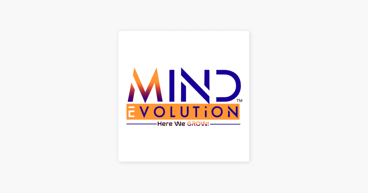 ‎MIND Evolution on Apple Podcasts
