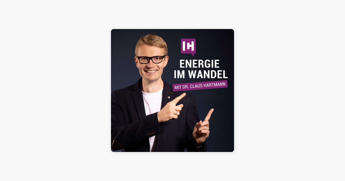 Energie im Wandel - Energiewende nachhaltig gestalten op Apple Podcasts Energie im Wandel - Energiewende nachhaltig gestalten op Apple Podcasts