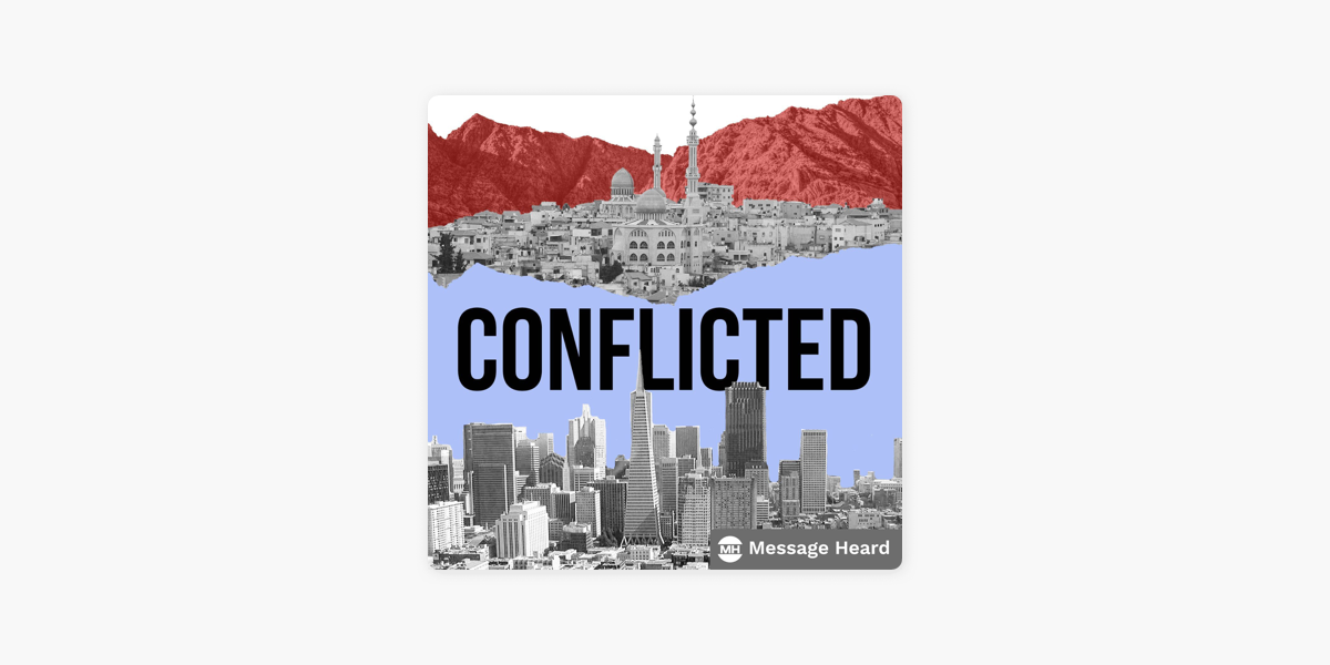‎CONFLICTED on Apple Podcasts