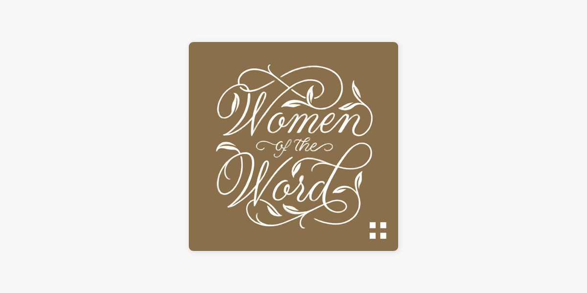 ‎Women of the Word: How to Study the Bible with Jen Wilkin on Apple ...