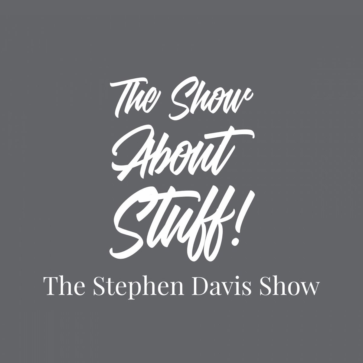 The Show About Stuff! The Step… - The Show About Stuff: The Stephen ...