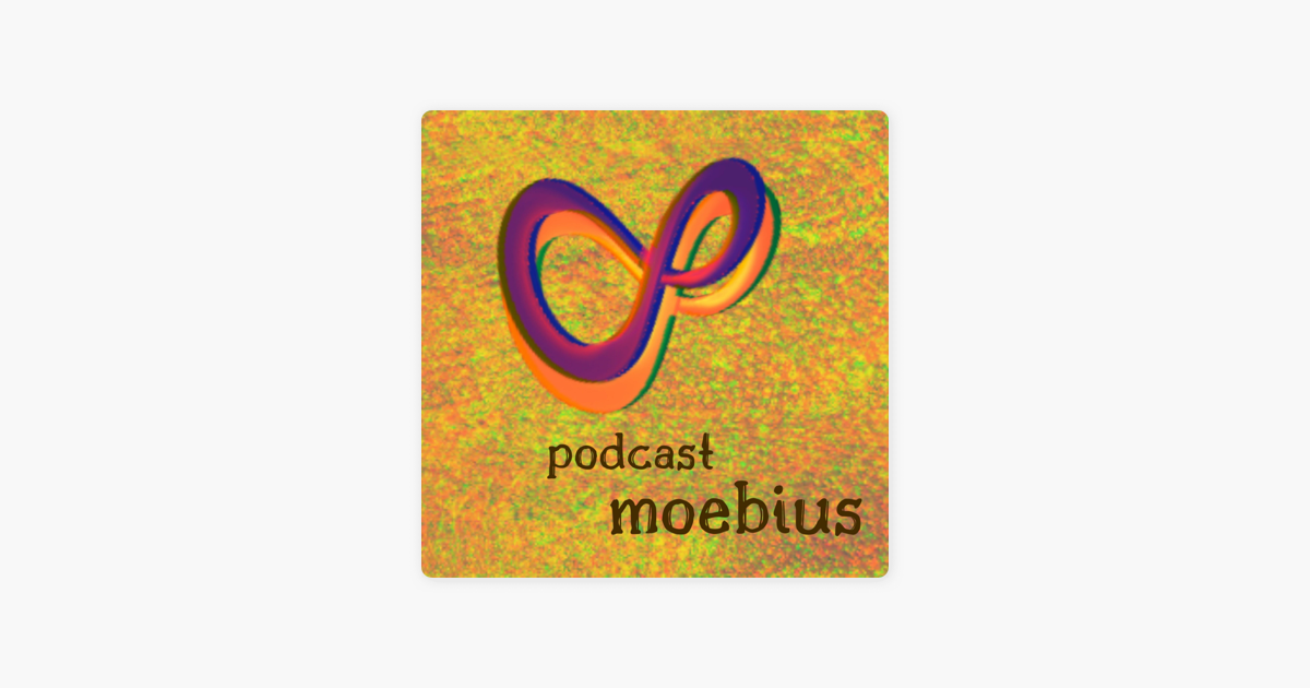‎Moebius on Apple Podcasts
