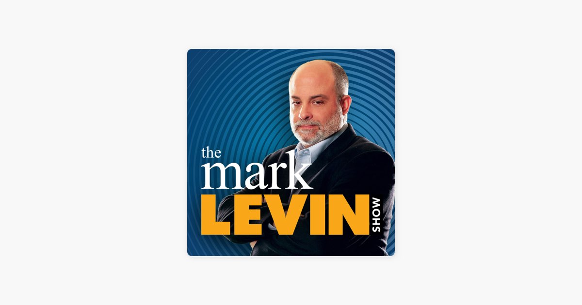 Mark Levin Podcast Podcast Series - Apple Podcasts