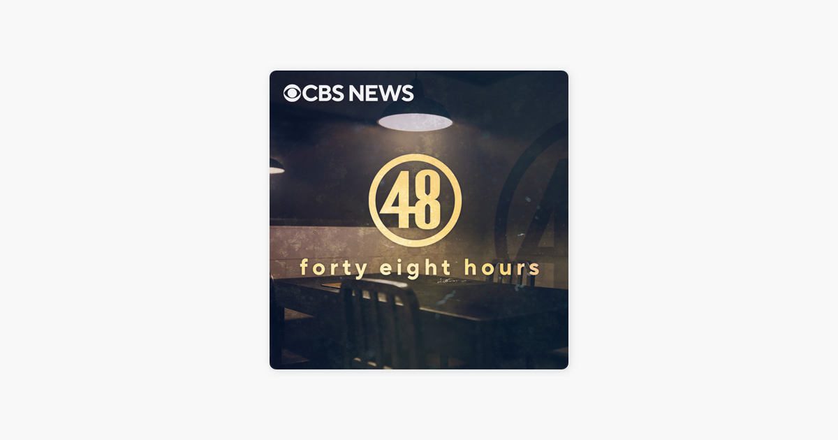 ‎48 Hours: The Strange Death of Professor Shockley on Apple Podcasts