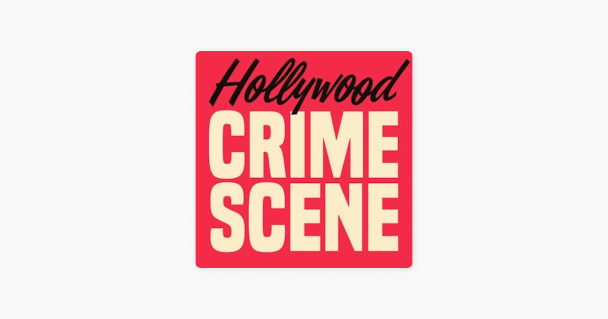 hollywood Crime Scene Episode 97 The Glamour Girl Slayer On Apple