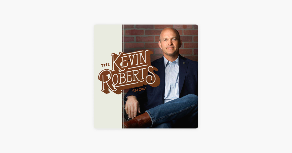 ‎The Kevin Roberts Show: #116 | John Daniel Davidson on Apple Podcasts