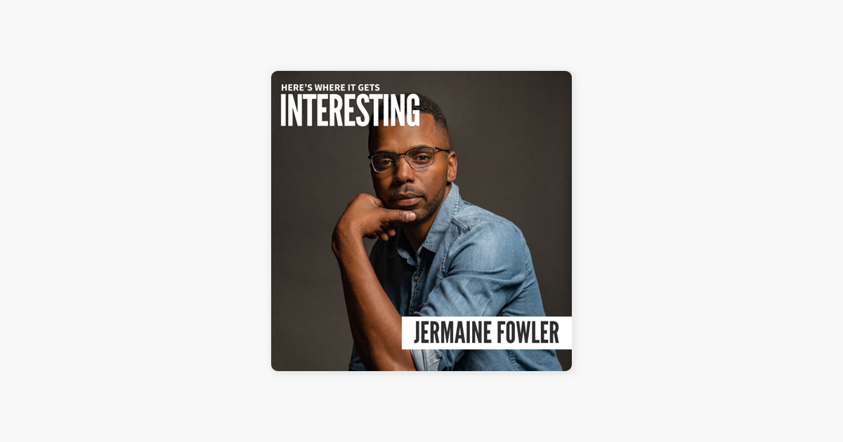 ‎Here's Where It Gets Interesting: The Humanity Archive with Jermaine ...