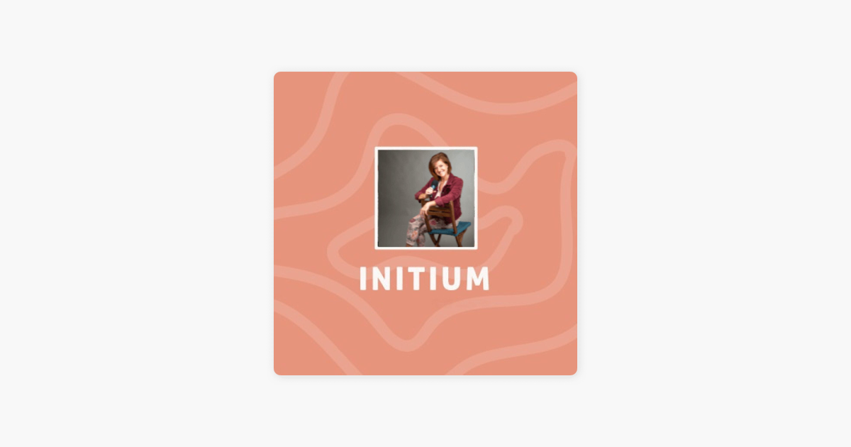 ‎Initium on Apple Podcasts