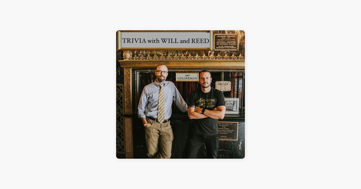 ‎Trivia with Will and Reed on Apple Podcasts