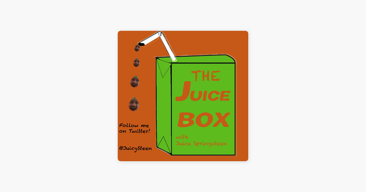 ‎The Juice Box with Juice Springsteen: Ep. 061 - The Sip Series: "The ...